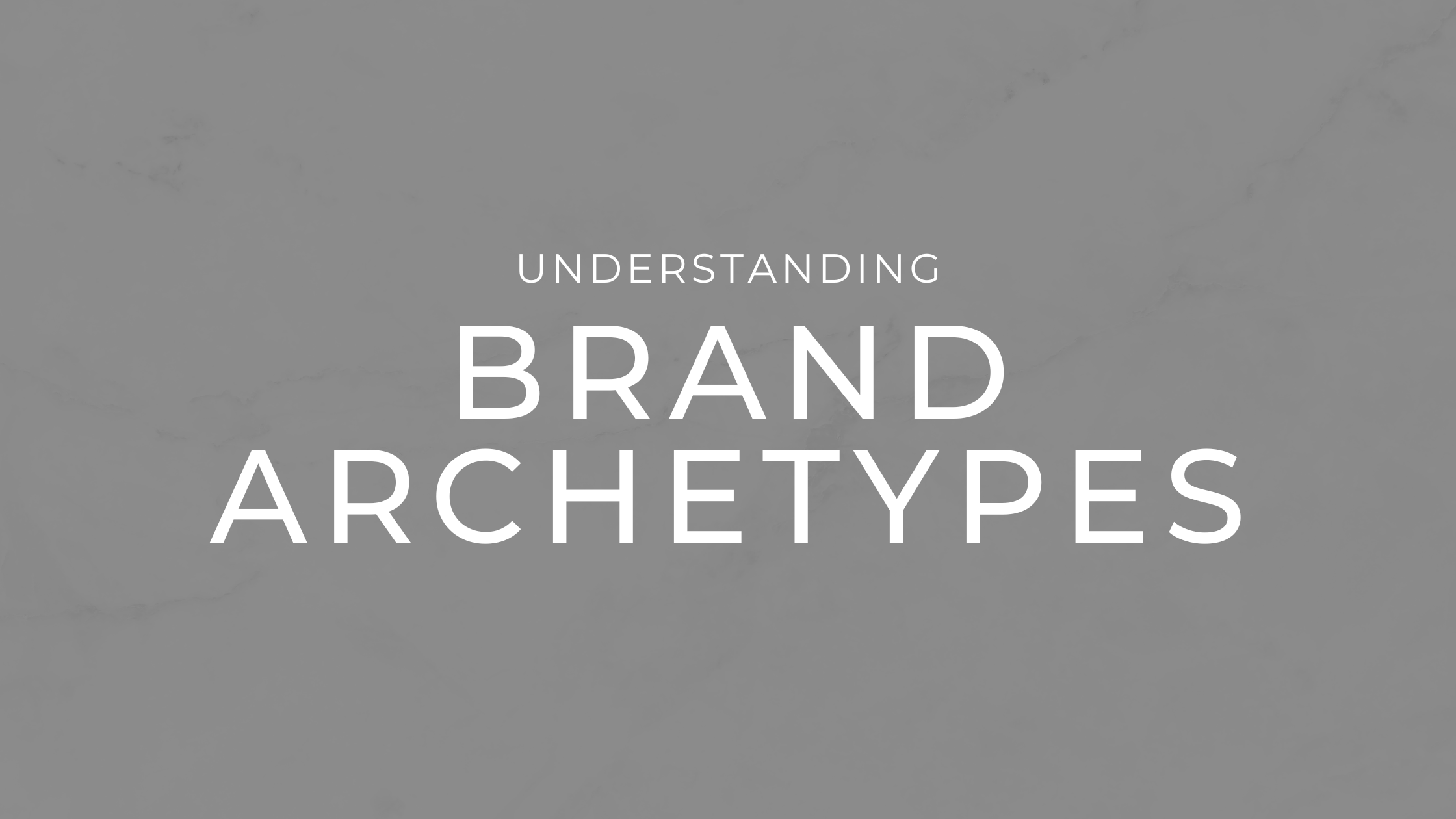Understanding Brand Archetypes - Planted Marketing
